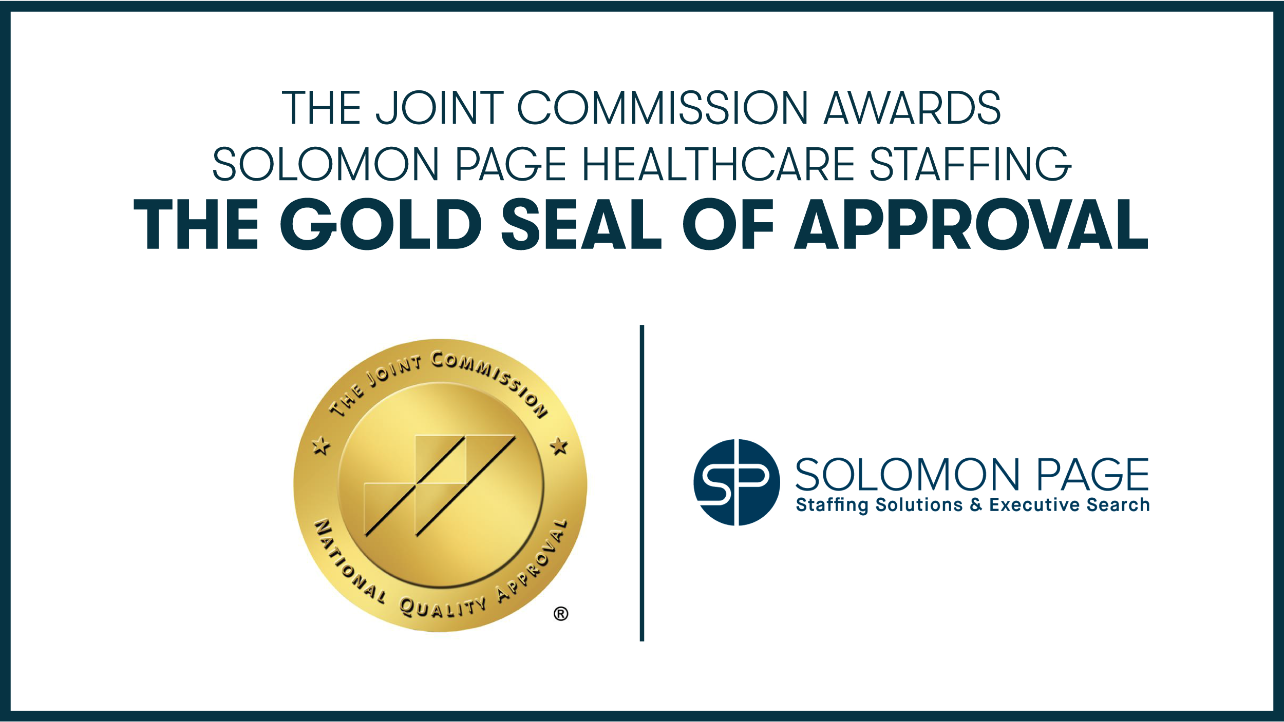 Solomon Page awarded Health Care Staffing Services Certification from The Joint Commission